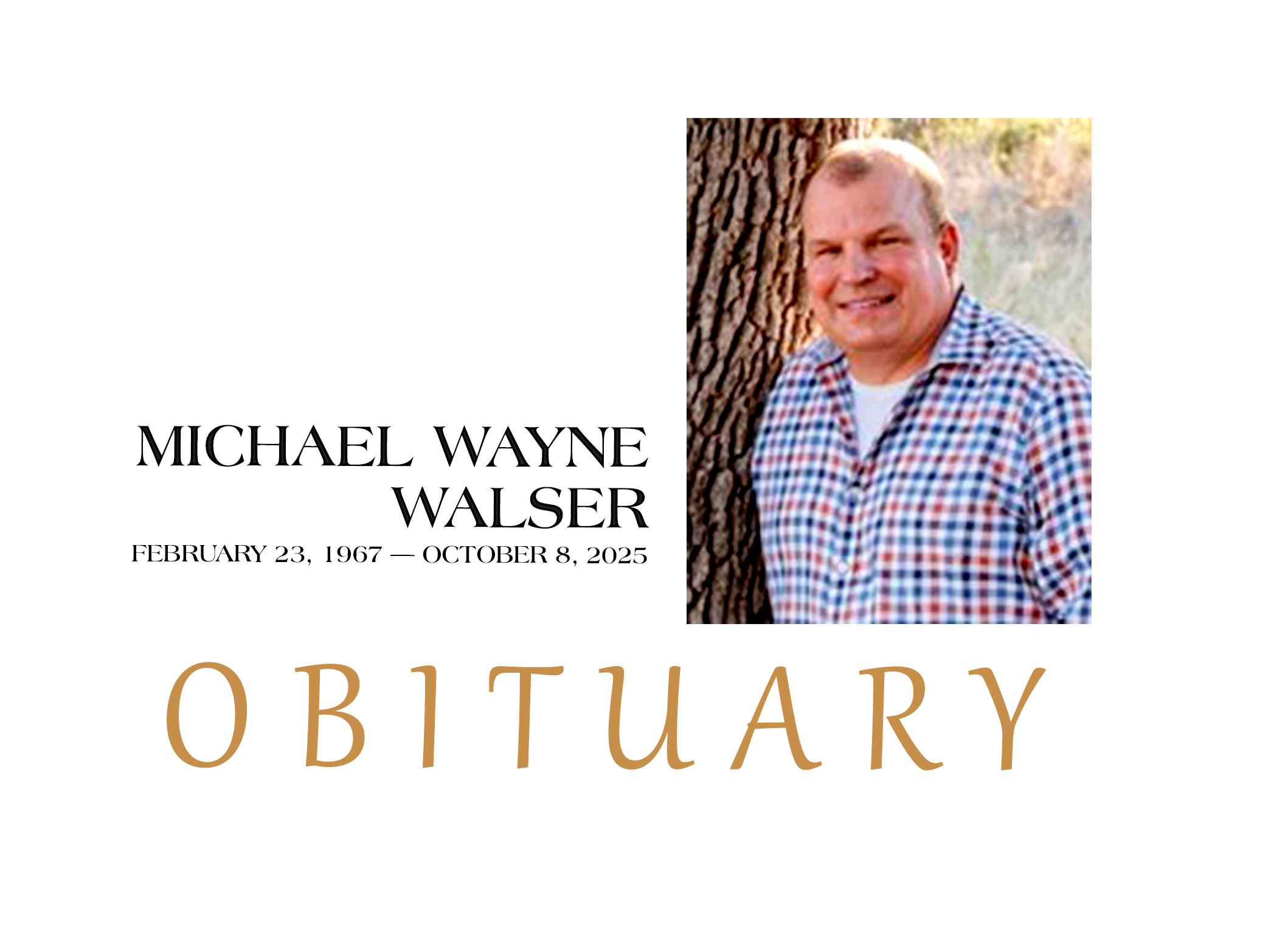 OBITUARY: MICHAEL WAYNE WALSER | The Canadian Record